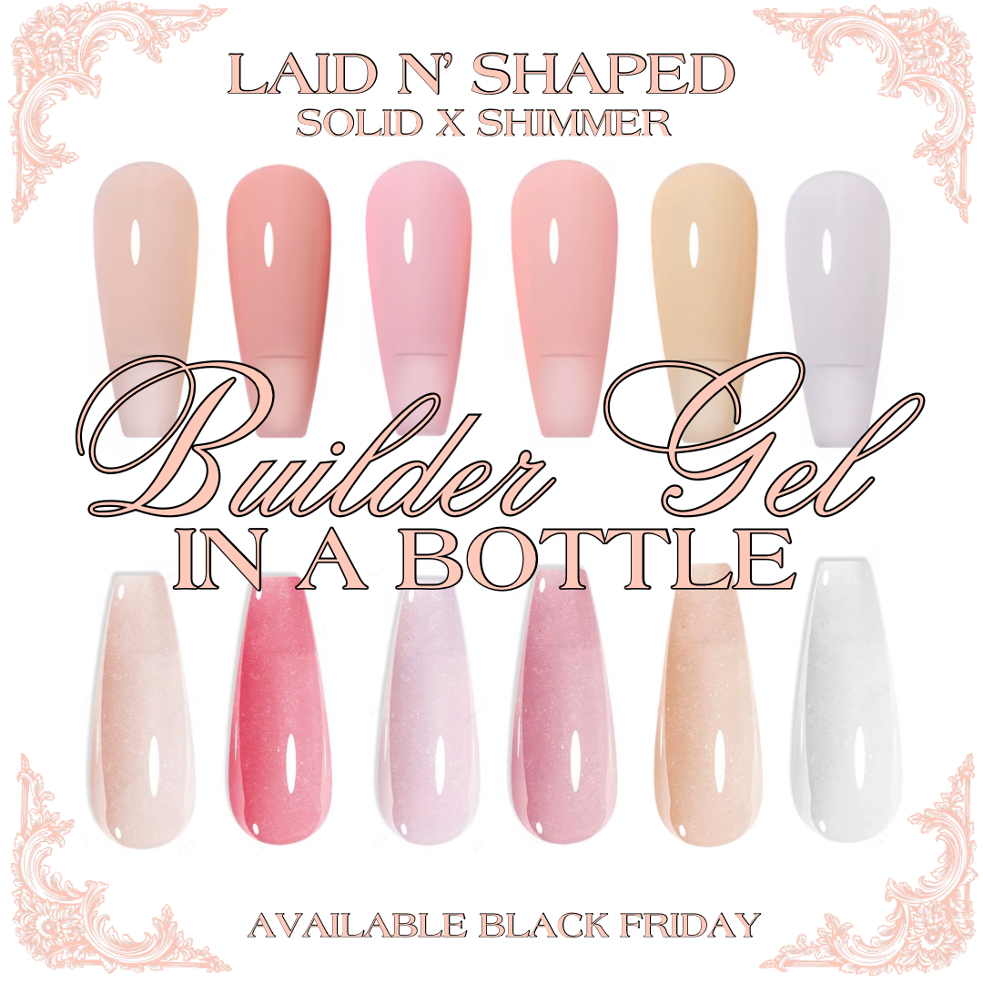 Builder Gel Collection – Laid n’ Shaped by Gabby LLC